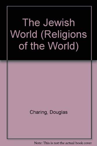 Buy The Jewish World (Religions of the World) Book Online at Low Prices ...