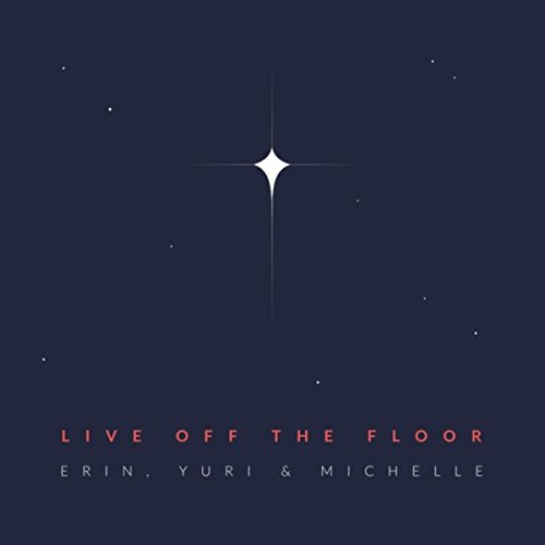 Amazon.com: Live off the Floor : Erin Propp, Michelle Mourre & Yuri ...