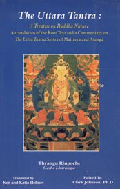 Uttara Tantra a Treatise on Buddha Nature by Thrangu Rinpoche (1989-01 ...