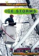 Ice Storms (Natural Disasters): Ylvisaker, Anne: 9780736815062: Amazon ...