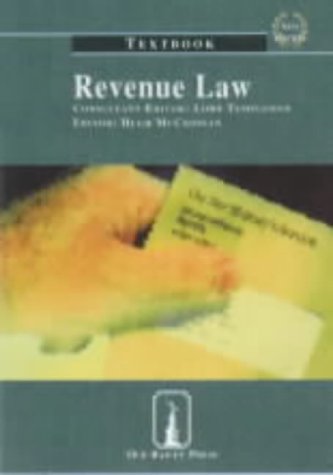 Revenue Law Textbook (Old Bailey Press Textbooks): Hugh McCrossan, Lord ...