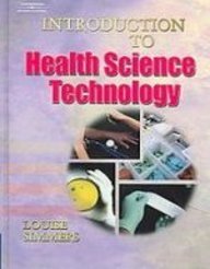 Introduction To Health Science Technology: 9781401846084: Medicine ...