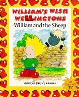 William's Wish Wellingtons: William and the Sheep (William's Wish ...