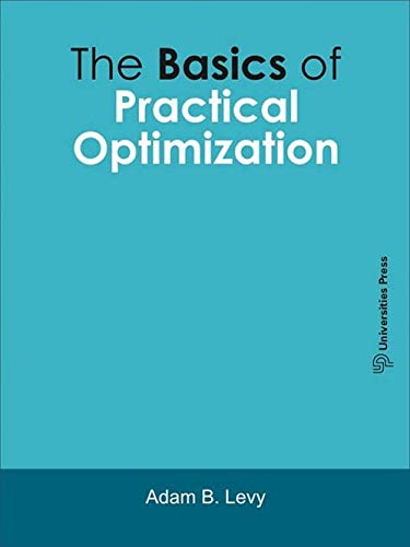 Basics Of Practical Optimization: Adam B. Levy: 9789386235435: Amazon.com: Books