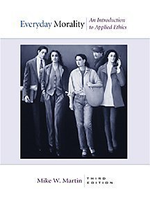 Amazon.com: Everyday Morality: An Introduction to Applied Ethics ...