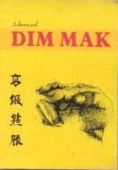 Advanced Dim Mak: Douglas H. Y. Hsieh: Amazon.com: Books
