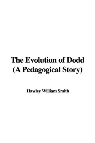 Buy The Evolution of Dodd (a Pedagogical Story) Book Online at Low ...