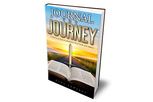 Journal Thy Journey - A Chronological Reading Plan for the Bible ...