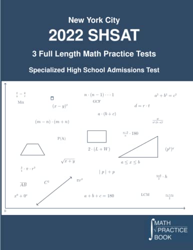 Snapklik.com : New York City 2022 SHSAT: 3 Full Math Practice Tests