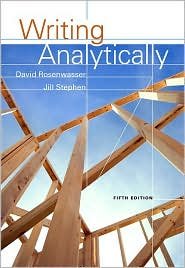 By David Rosenwasser, Jill Stephen: Writing Analytically Fifth (5th ...