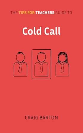 Amazon.com: The Tips for Teachers guide to Cold Call (The Tips for ...