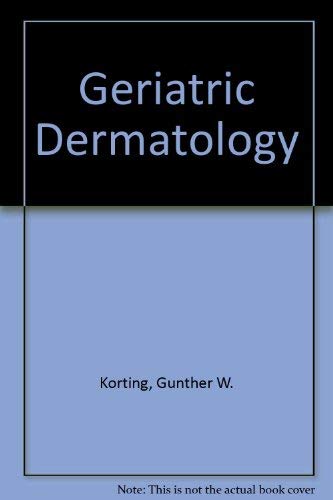 Geriatric dermatology: 9780721654959: Amazon.com: Books