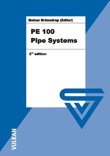Buy PE 100 Pipe Systems 2/e Book Online at Low Prices in India | PE 100 ...