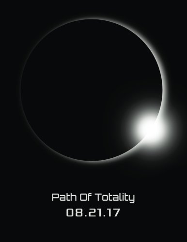 Path Of Totality, Graph Paper Notebook: Total Solar Eclipse Graphing ...