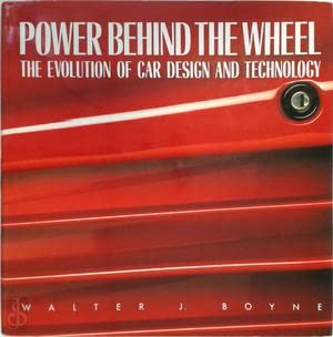 Buy Power Behind the Wheel: Evolution of Car Design and Technology Book ...