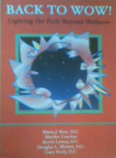 Back to Wow! Lighting the Path Beyond Wellness: Maria J. Best, Marilee ...