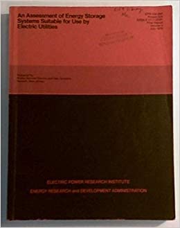 An Assessment of Energy Storage Systems Suitable for Use by Electric ...