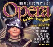 Various/World'S Very Best Opera For Kids: Children's Group ...