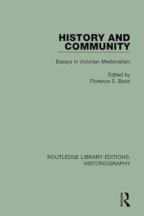 Amazon.com: History and Community: Essays in Victorian Medievalism ...