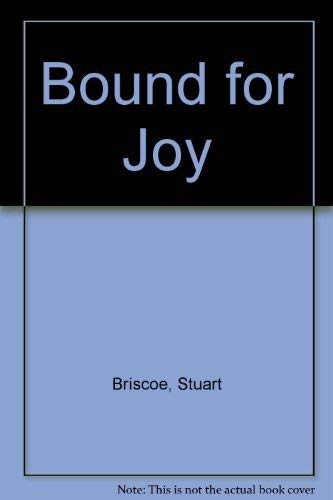 Bound for joy: Philippians-Paul's letter from prison : Stuart D ...