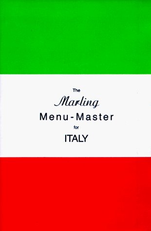 By William E. Marling The Marling Menu-Master for Italy: A ...