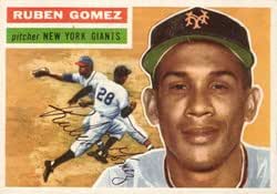 1956 Topps Regular (Baseball) Card# 9 Ruben Gomez of the New York ...