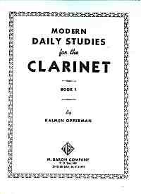 Modern Daily Studies for the Clarinet, Book 1: Kalmen Opperman: Amazon ...