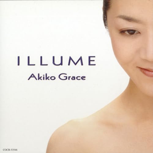 Amazon.co.jp: ILLUME : Akiko Grace（アキコ・グレース）: Digital Music