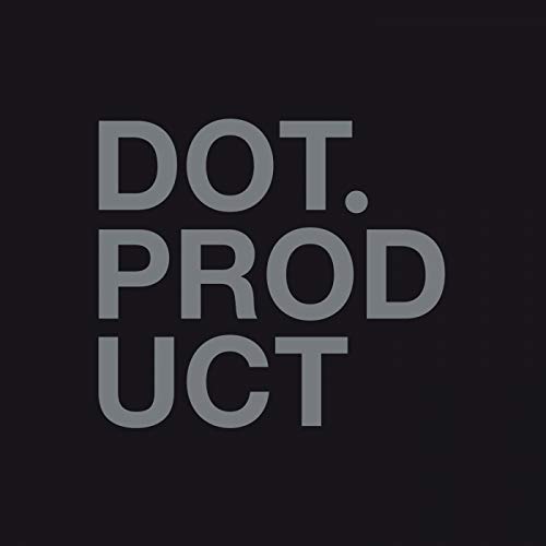 Dot Product de Dot Product sur Amazon Music - Amazon.fr