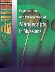 Amazon.in: Buy Organisation And Preservation of Manuscripts In Museums ...