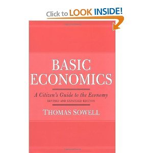 Basic Economics: a Citizen's Guide to the Economy. Revised and Expanded ...