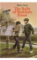 The Bully of Barkham Street: Stolz, Mary, Shortall, Leonard ...