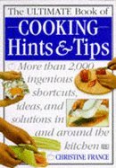 The Ultimate Book of Cooking Hints & Tips: Amazon.co.uk: 9780771574689 ...