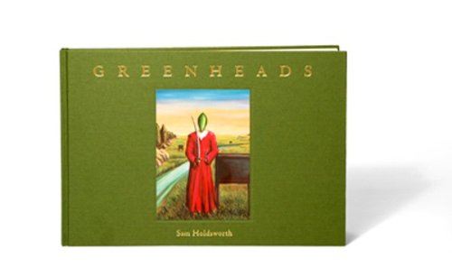 Greenheads: Sam Holdsworh, Sam Holdsworth, Sam Holdsworth ...