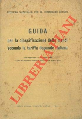 Amazon.com: Guida per la classificazione delle merci secondo la tariffa ...