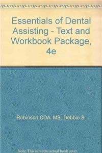 Essentials of Dental Assisting - Text and Workbook Package ...