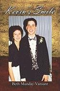 Kevin's Smile : Munday-vansant, Beth: Amazon.in: Books