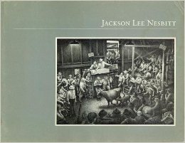 Jackson Lee Nesbitt: The graphic work: NESBITT, Jackson Lee and Ann M ...