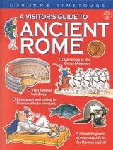 Amazon.com: A Visitor's Guide to Ancient Rome (Usborne Timetours ...