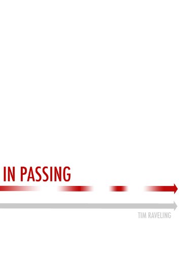 In Passing (English Edition) eBook : Raveling, Tim: Amazon.es: Tienda ...