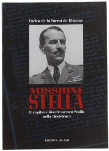 Amazon.com: Missione Stella: Il capitano Gianfrancesco Stallo nella ...