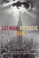 Amazon.com: FURY (NEW COVER RE-ISSUE): 9780099421863: RUSHDIE,SALMAN: Books