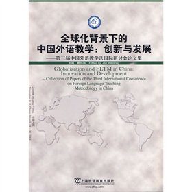 Globalization of Chinese Language Teaching: Innovation and Development ...