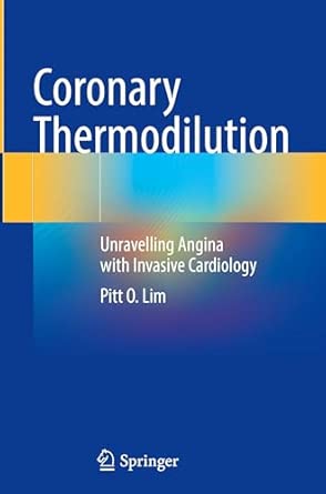 Coronary Thermodilution: Unravelling Angina with Invasive Cardiology ...