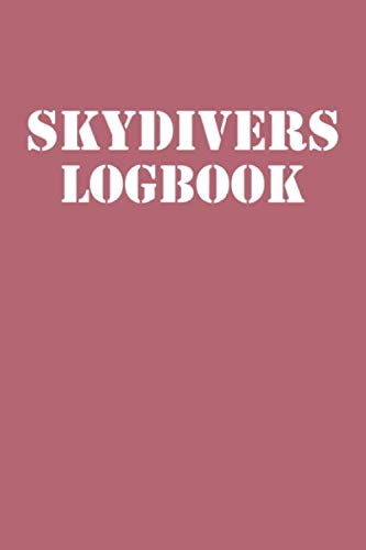 Amazon.com: Skydivers Logbook: Skydiving Logbook Blank Jump Notebook ...