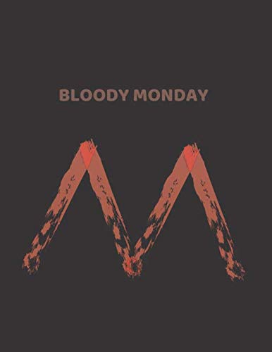 Notebook: Bloody Monday, Lined Paper, Journal (110 Pages, Large, 8.5 x ...