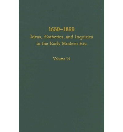 1650-1850: Ideas, Aesthetics, And Inquiries In The Early Modern Era ...