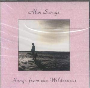 Songs from the Wilderness: Alan Savage: Amazon.in: Music}
