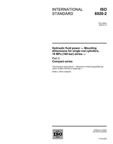 ISO 6020-2:2006, Hydraulic fluid power - Mounting dimensions for single ...