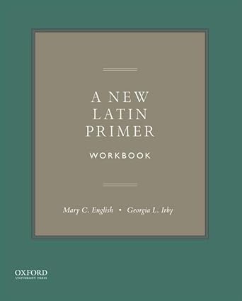 Amazon.com: A New Latin Primer Workbook: 9780190266981: English, Mary C ...